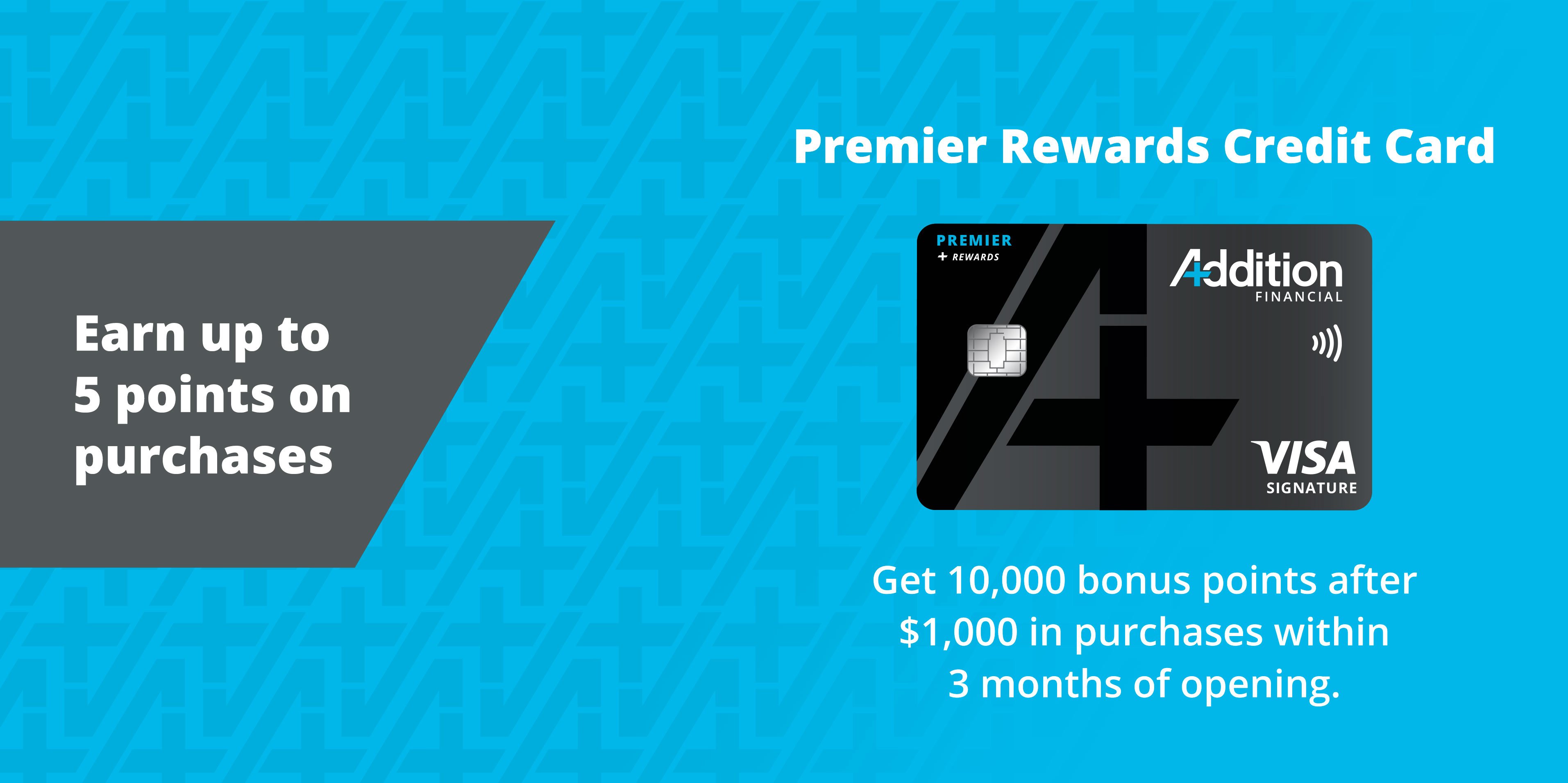 Premier Rewards Credit Card | Addition Financial