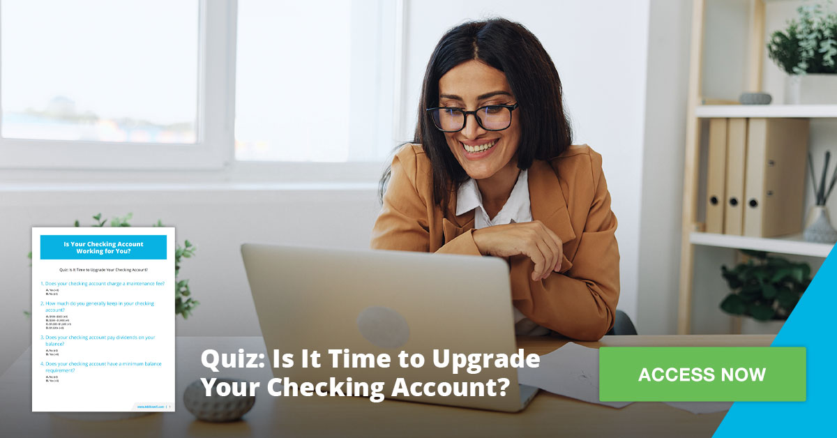 Free Quiz: Is It Time to Upgrade Your Checking Account? | Addition ...