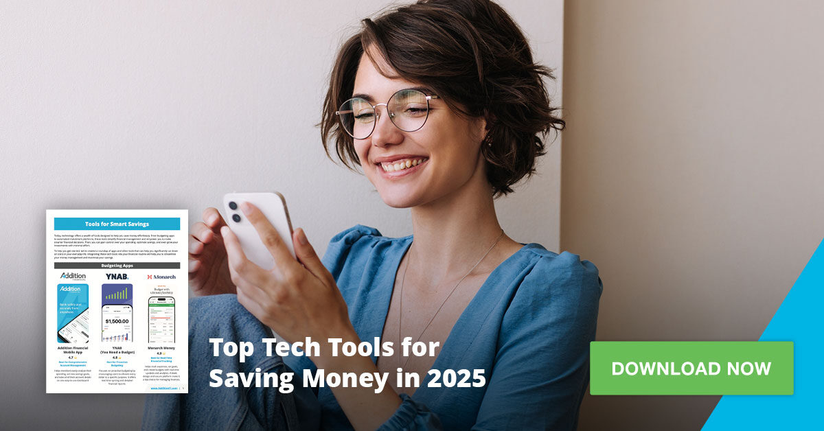 Top Tech Tools for Saving Money in 2025 | Addition Financial